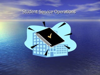 Student Service Center1 | PPT