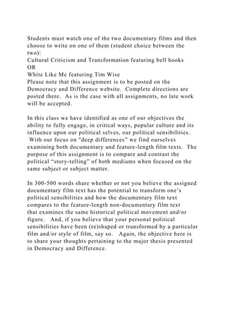 Students must watch one of the two documentary films and then choose.docx