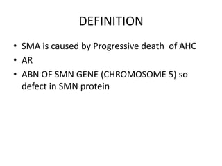 Spinal muscle atrophy SMA: make it easy | PPTX