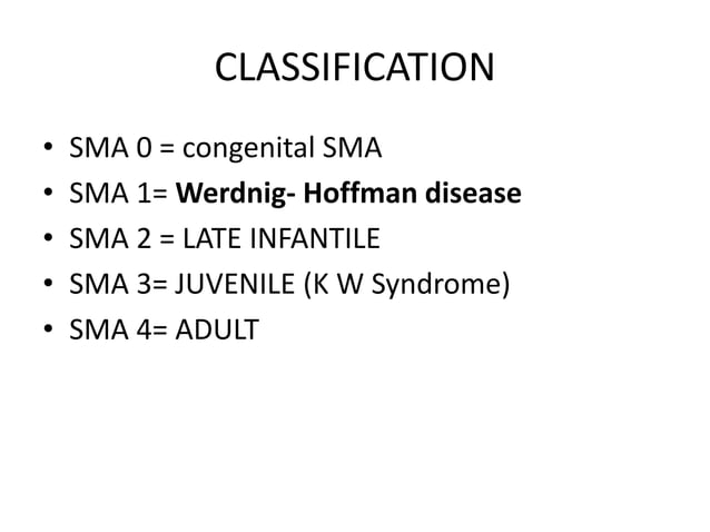 Spinal muscle atrophy SMA: make it easy | PPTX
