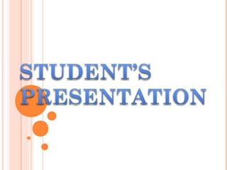 Student’s presentation | PPT