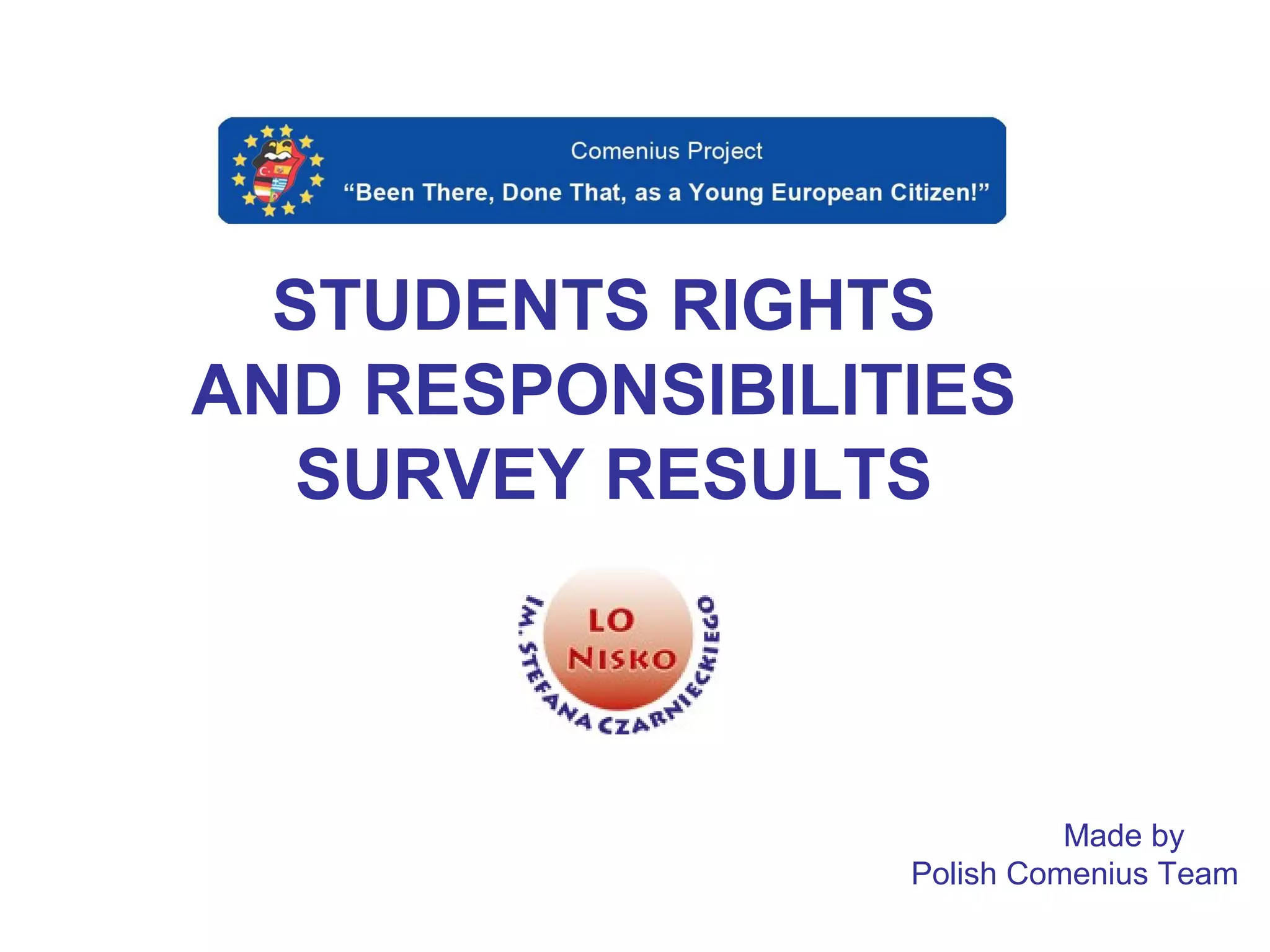 Students rights and responsibilities survey results | PPT
