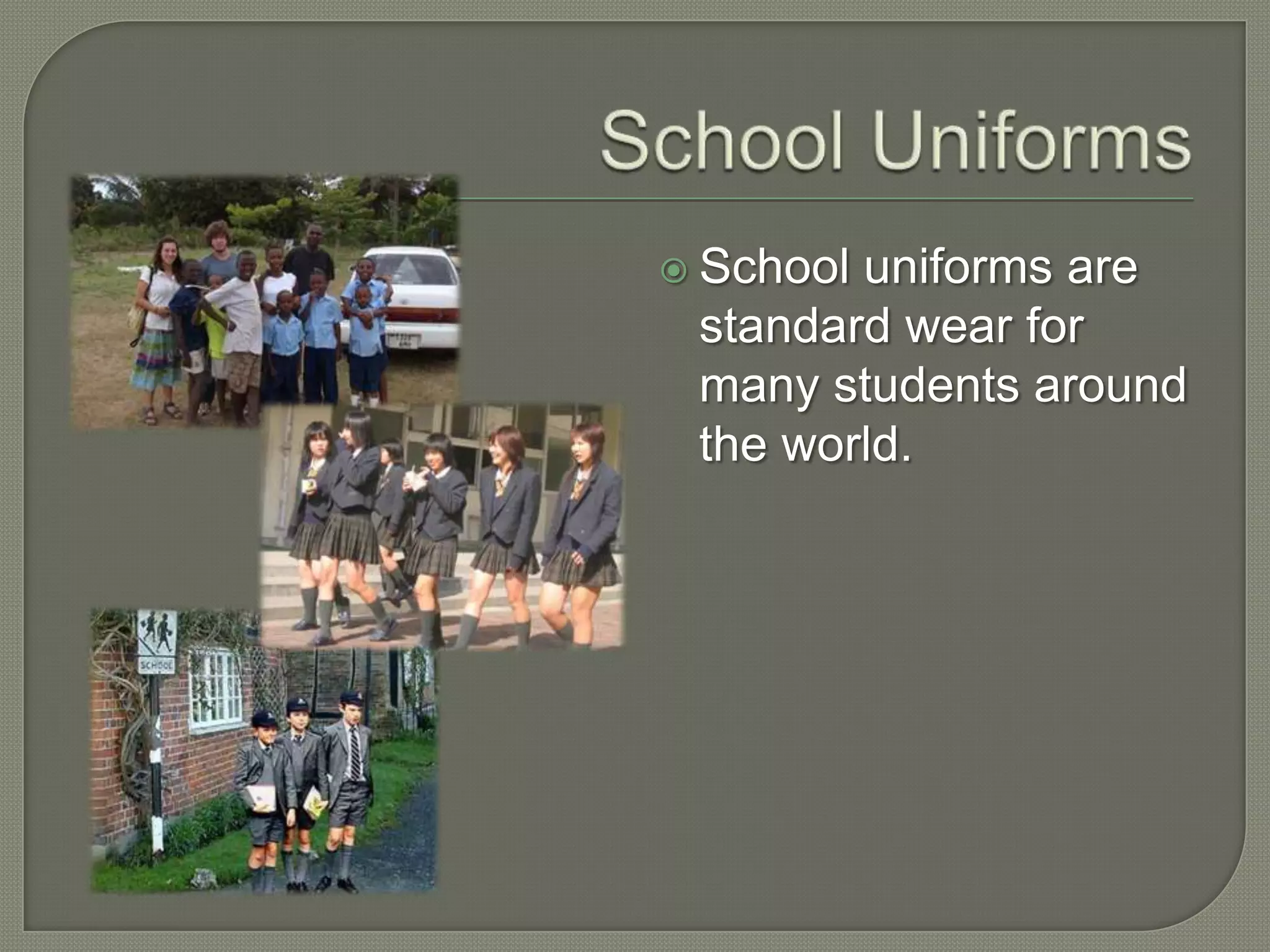 Students Should Wear Uniforms To School | PPTX