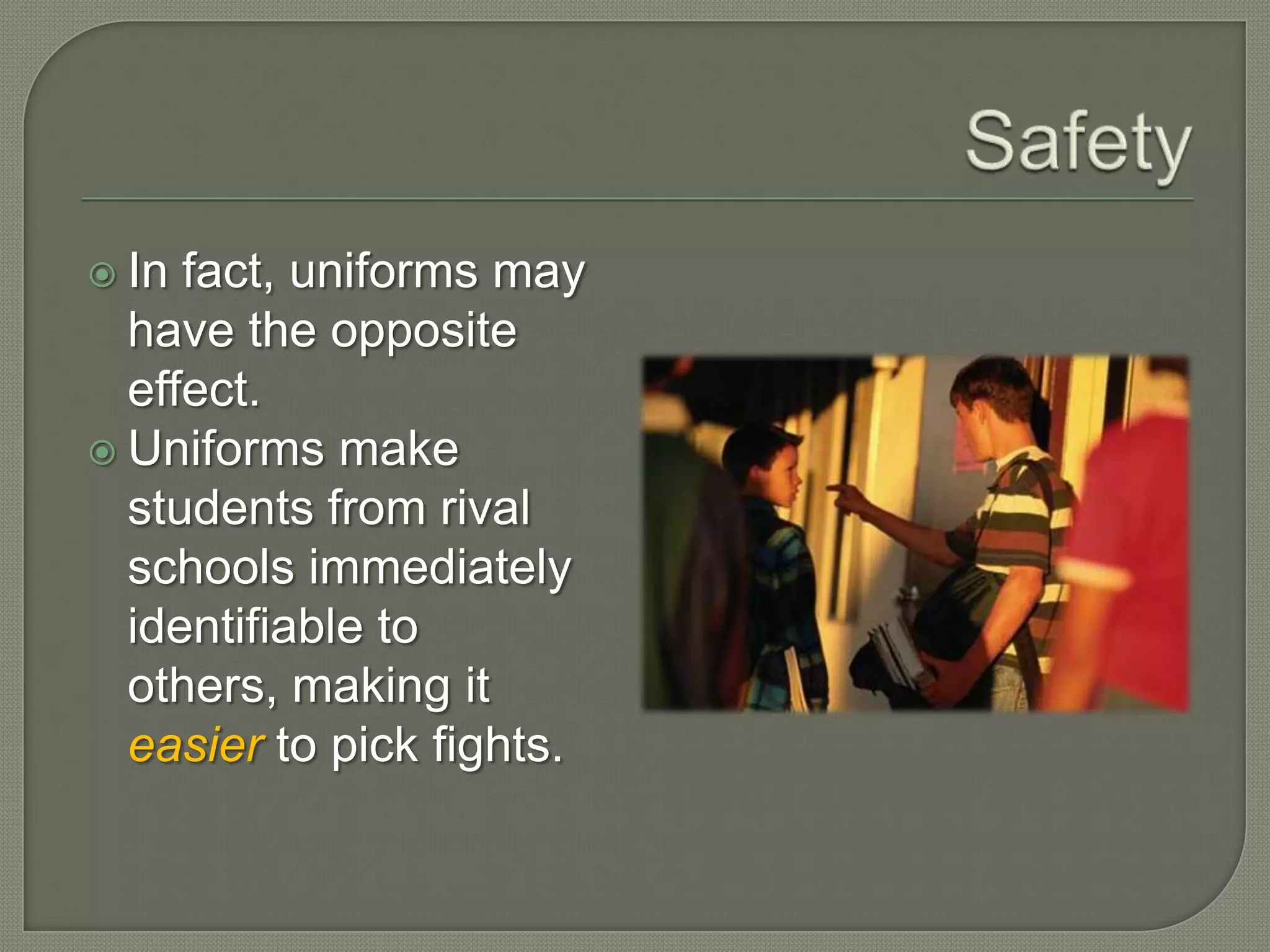 Students Should Wear Uniforms To School | PPTX