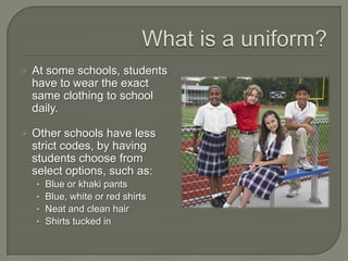 Students Should Wear Uniforms To School | PPTX