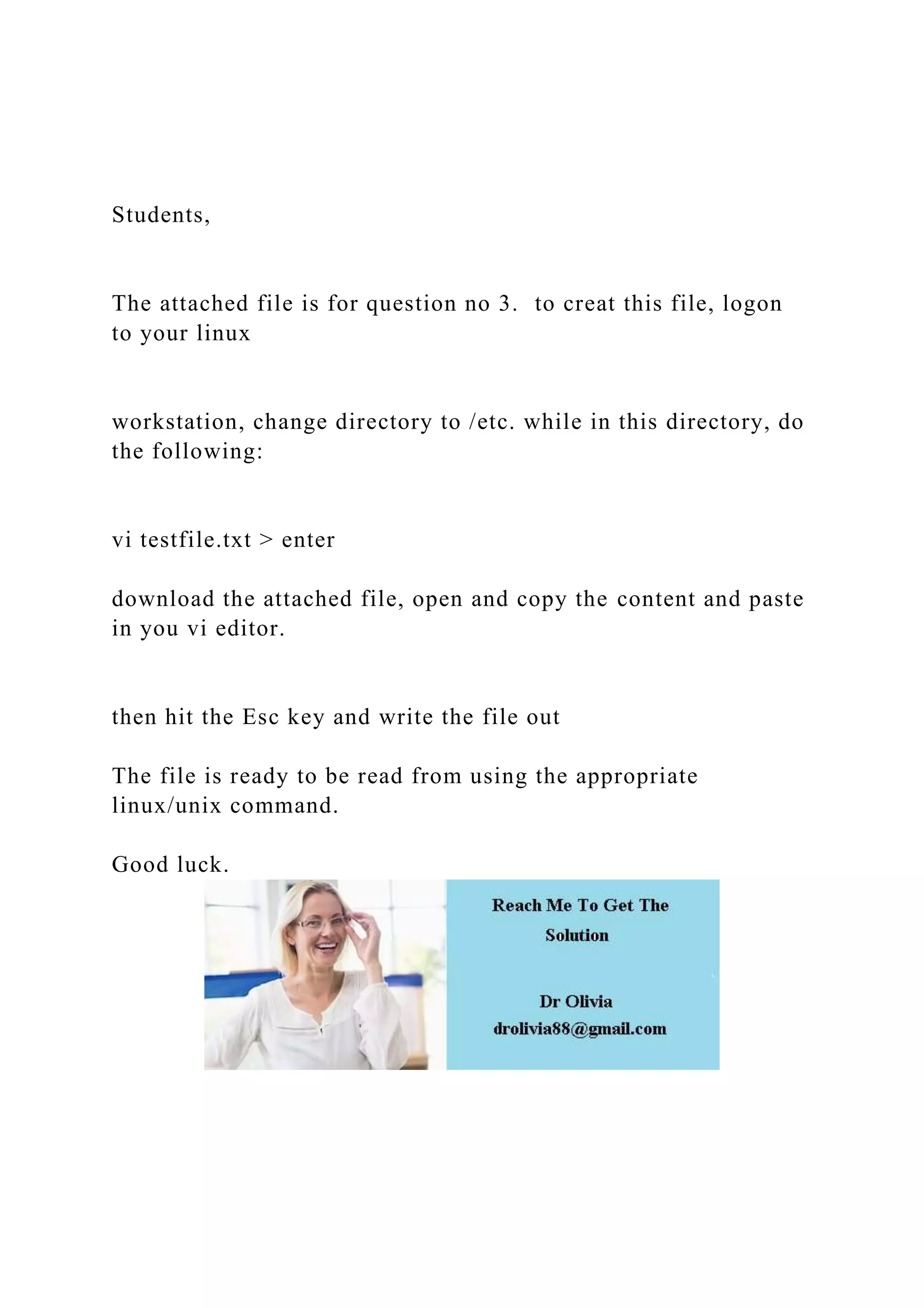 Students,The attached file is for question no 3. to creat.docx