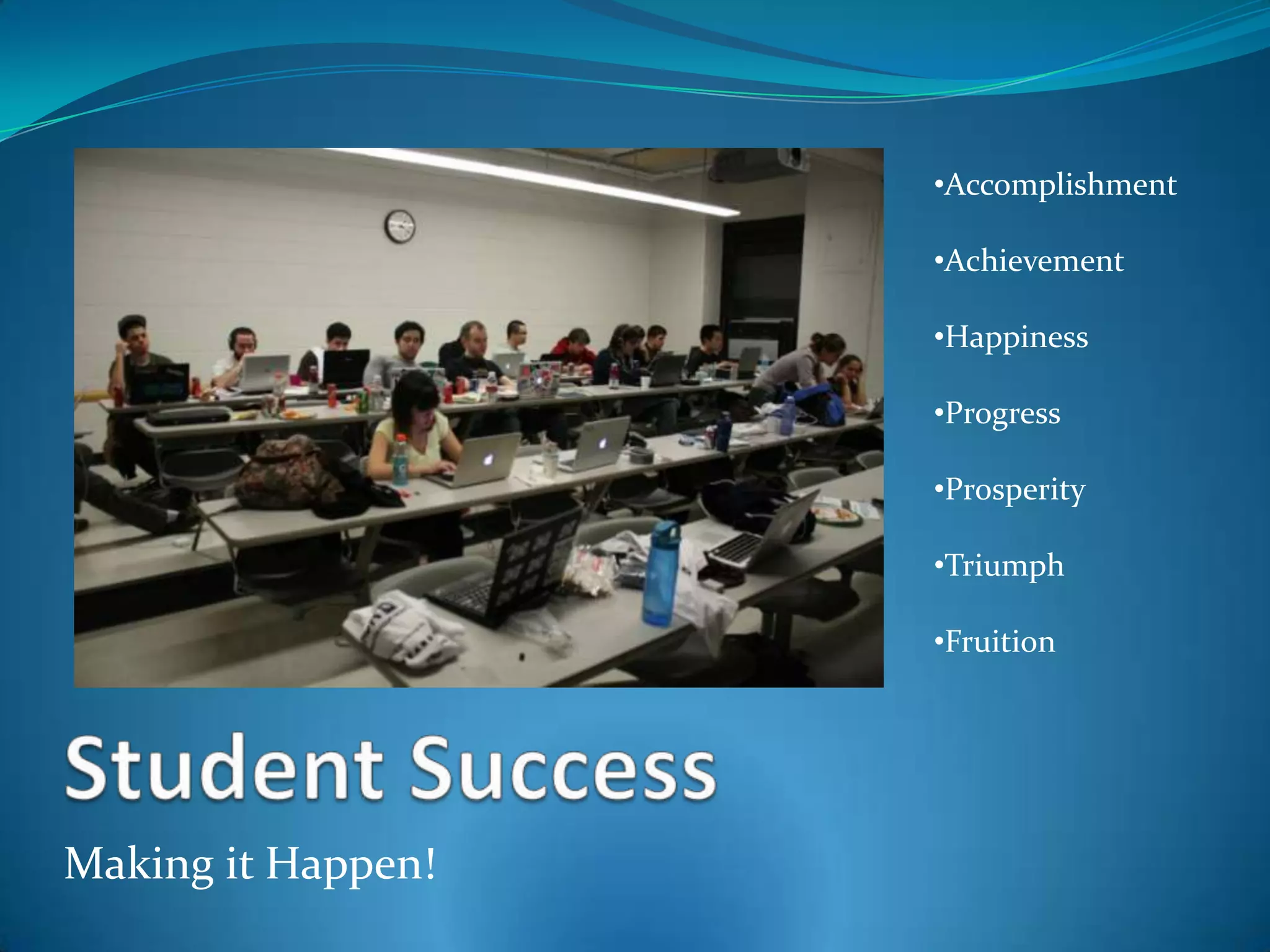 Student success presentation | PPTX | College Planning | College Education