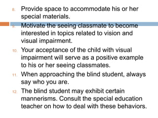 Students Who are Blind or Have Low Vision | PPTX