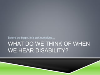 Disability Etiquette 101 - BACHA RA Conference | PPTX