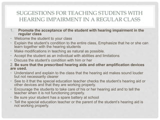 Students with hearing impairment.pptx | Ear, Nose and Throat Conditions ...