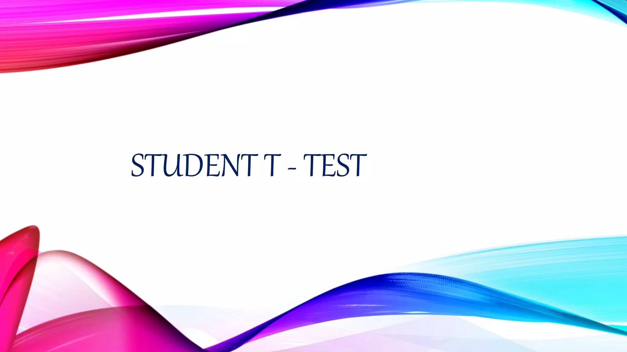 Student T - test | PPTX