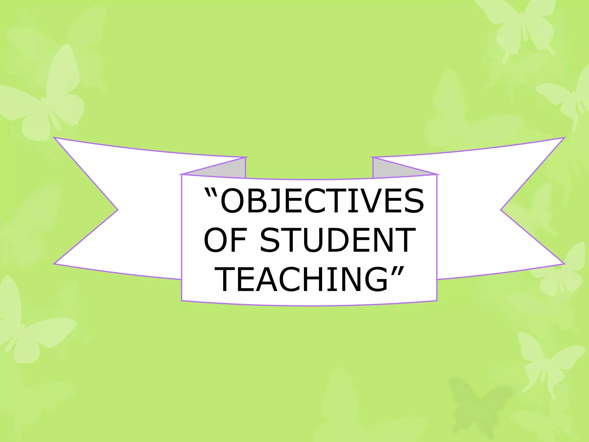 Student teacher ppt. | PPTX