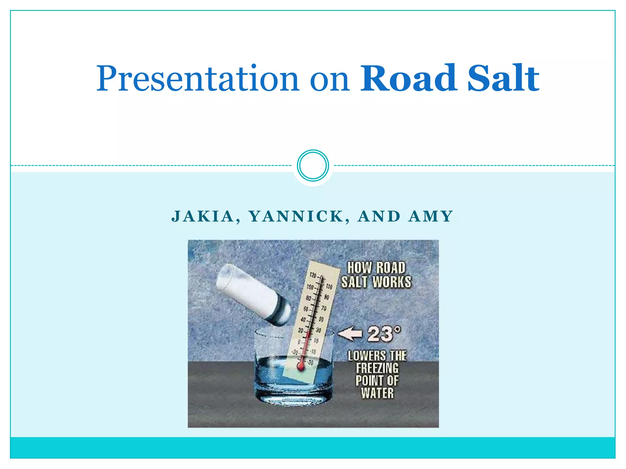 Road Salt Presentation | PPTX