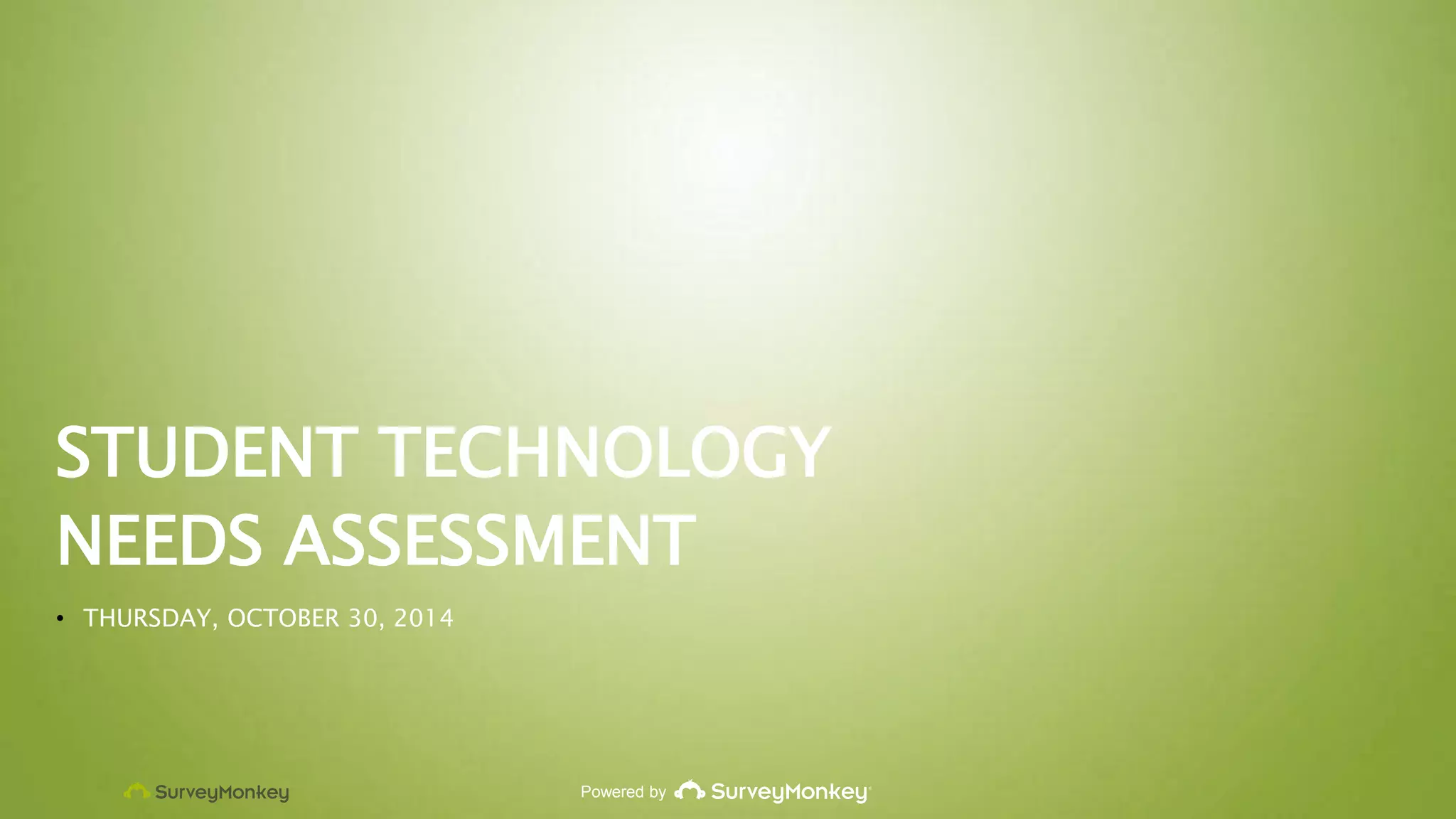 Student Technology Needs Assessment | PPT