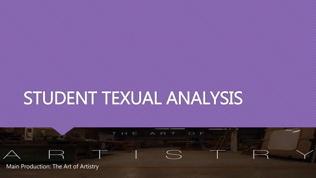 Student texual analysis | PPTX | Drawing and Sketching | Arts and Crafts