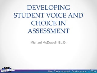 Student Voice and Choice in Assessment | PPT