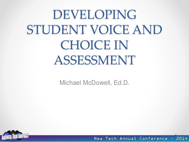 Student Voice and Choice in Assessment