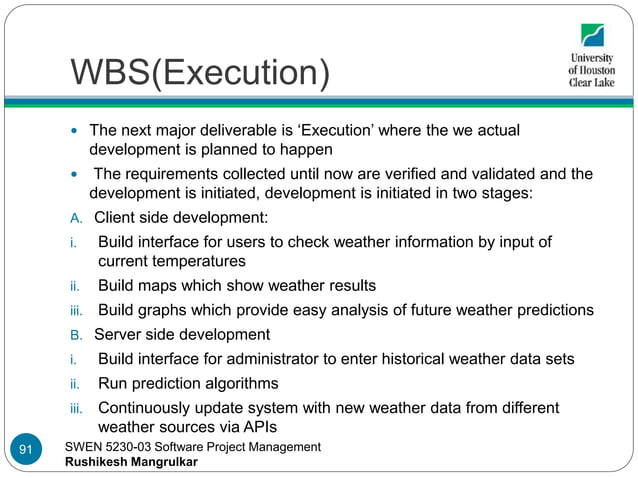 Software Project Management For Weather Forecasting Using Data Mining