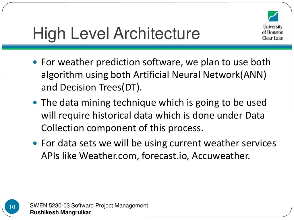 Software Project Management For Weather Forecasting Using Data Minin