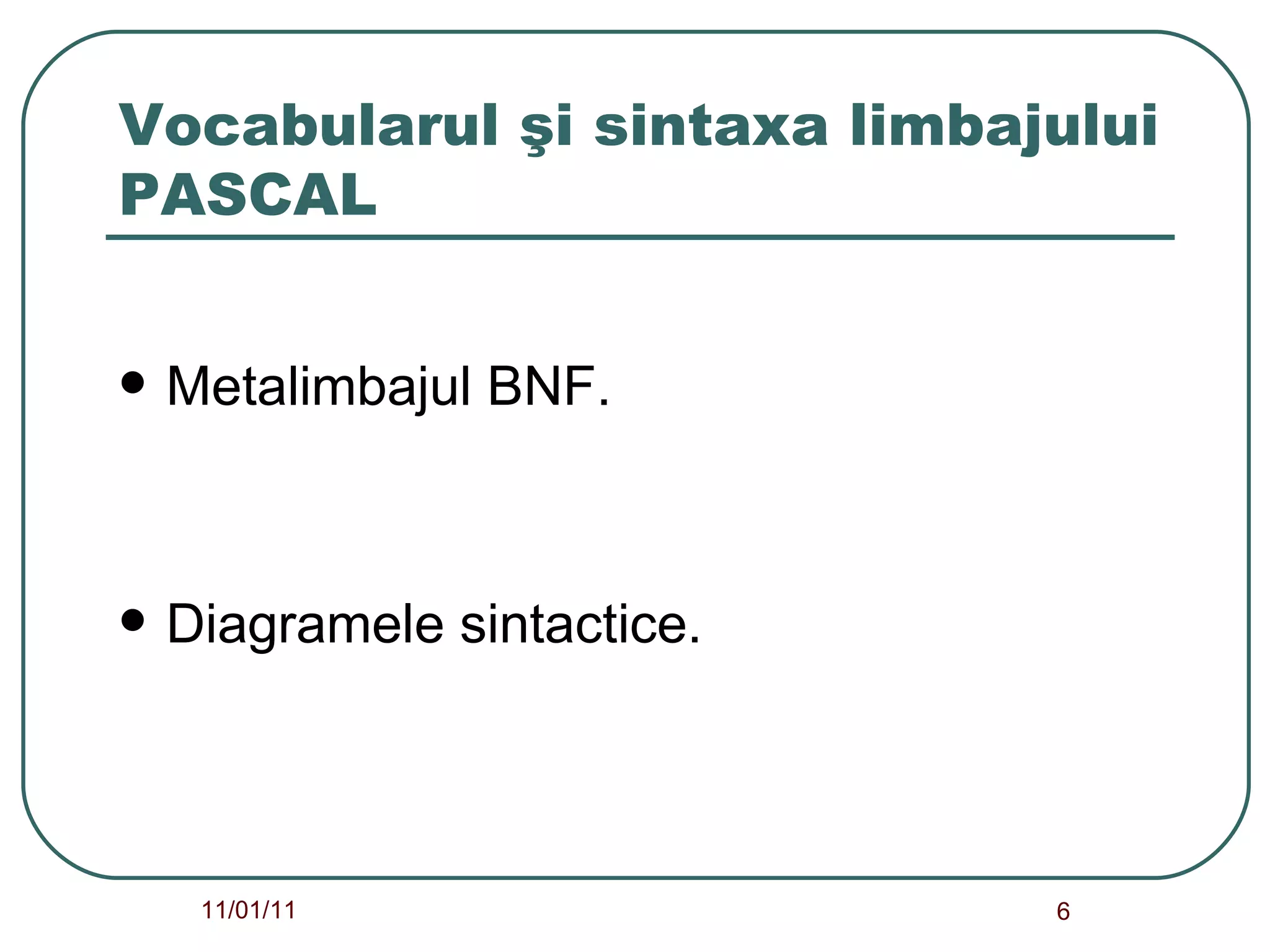 Studierea limbajului pascal | PPT