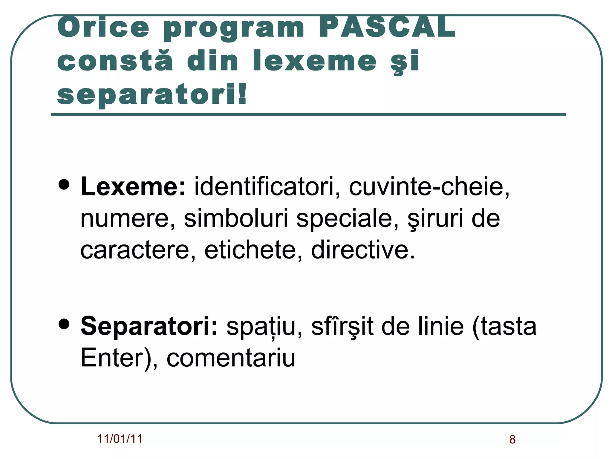 Studierea limbajului pascal | PPT