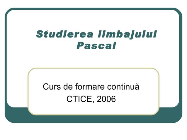 Studierea limbajului pascal | PPT