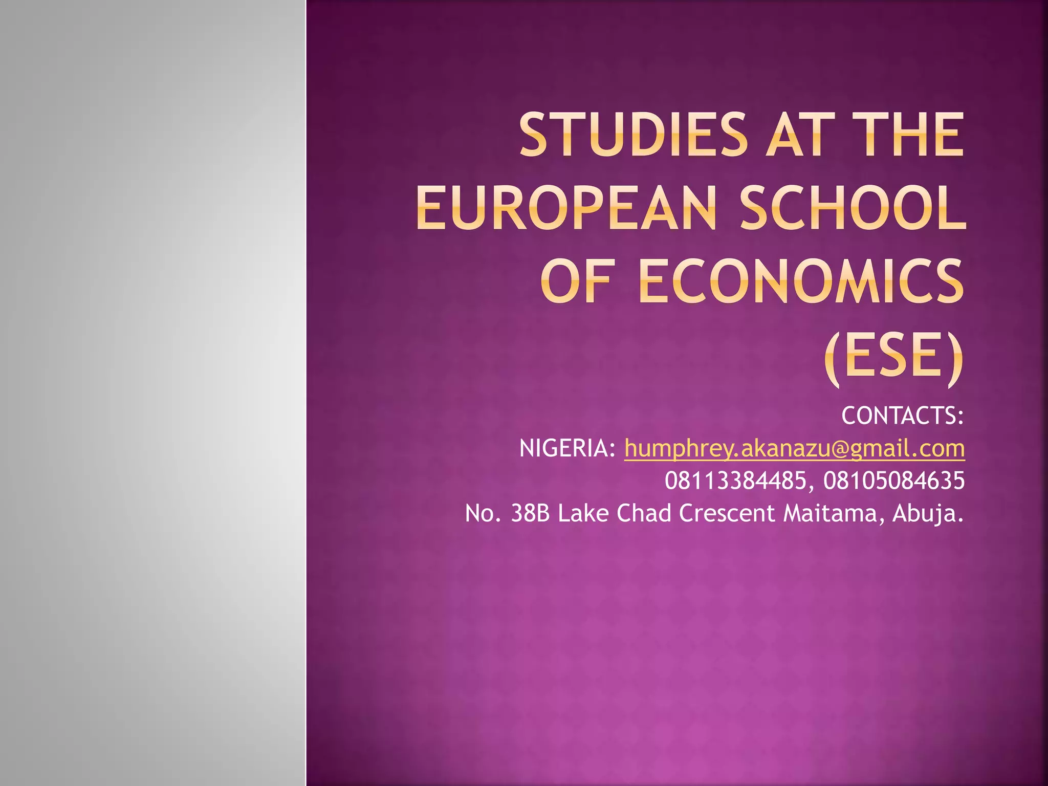 Studies at the european school of economics ( | PPTX
