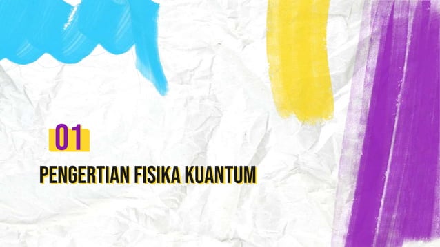 PPT Fisika Kuantum_Ahmad Tsalis Maulidun Najwa.pptx