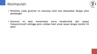 Studi Karakteristik Governor Untuk simulasi transient.pdf