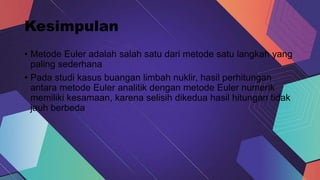 STUDI KASUS -Metode Euler .pptx