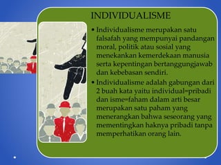 " INDIVIDUALISME MASYARAKAT PERKOTAAN " | PPTX
