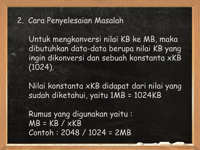 Studi Kasus Konversi KB Ke MB | PPT