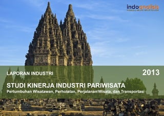 Studi Kinerja Industri Pariwisata 2013 | PDF