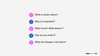 Studio Culture - Andrew Nott & Tom Bradley | PPTX