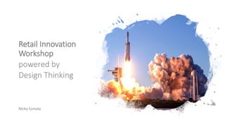 Retail Innovation Workshop powered by Design Thinking | PDF