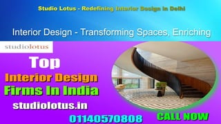 Studio Lotus - Redefining Interior Design in Delhi.pptx