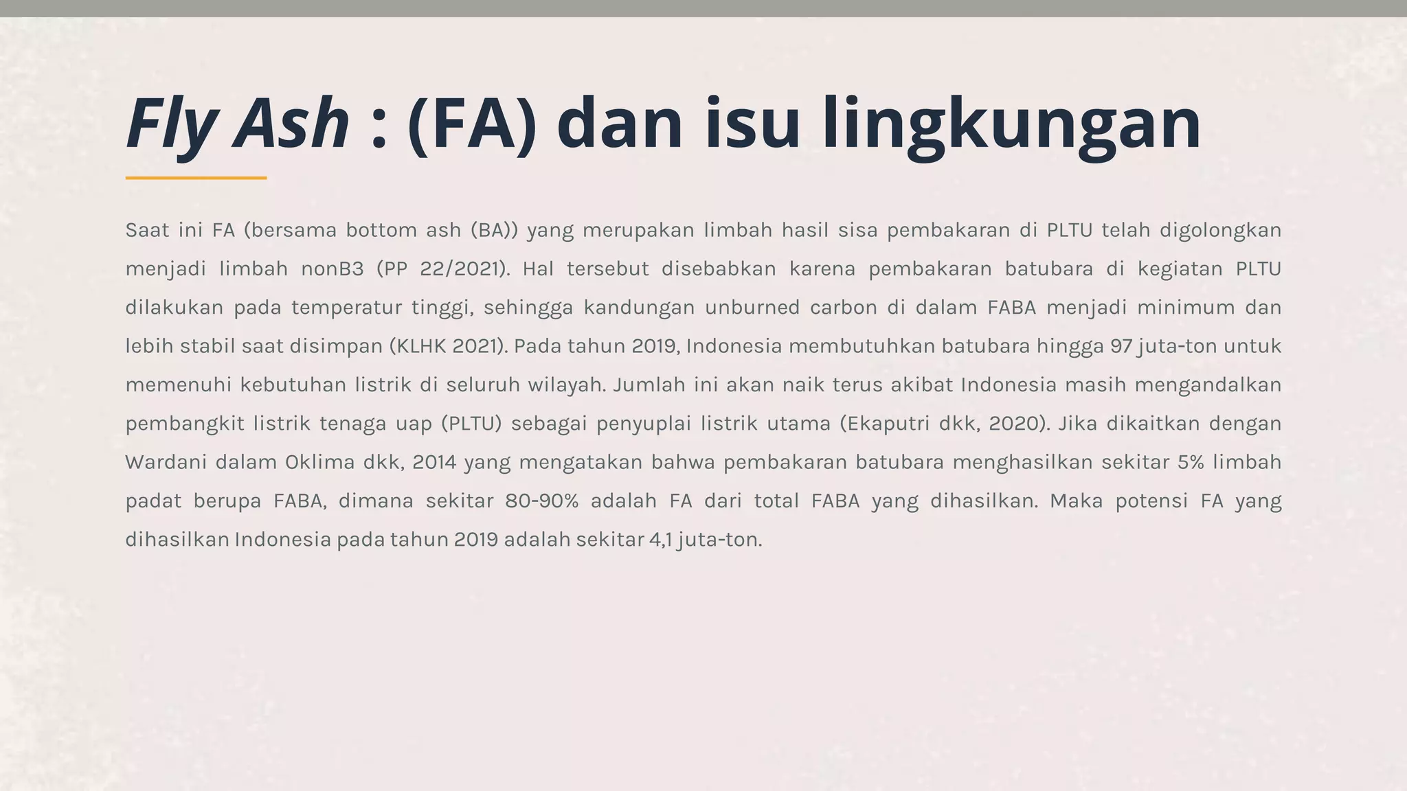 Studi Pemanfaatan Abu Terbang (Fly Ash) dalam pengelolaan Air Asam Tambang (AAT).pptx