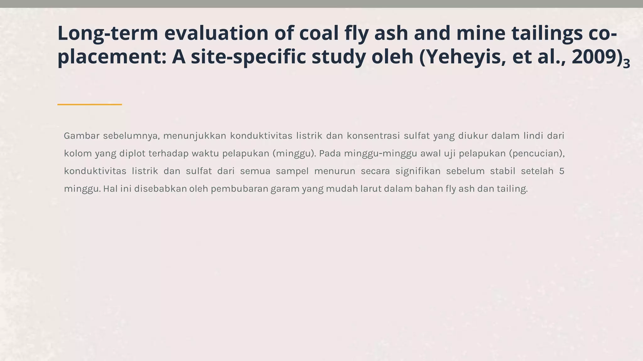 Studi Pemanfaatan Abu Terbang (Fly Ash) dalam pengelolaan Air Asam Tambang (AAT).pptx