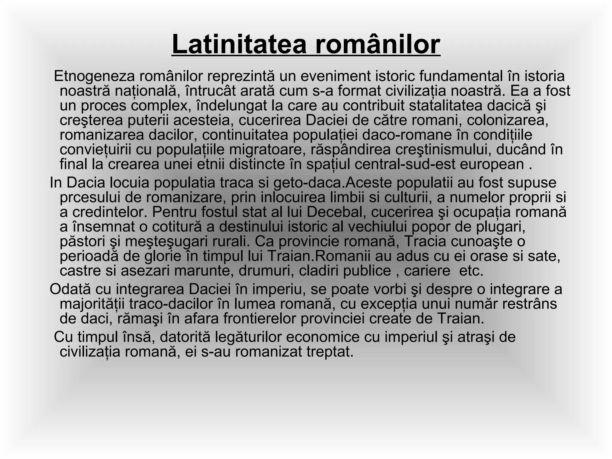 Studiu de caz latinitate si dacism | PPT