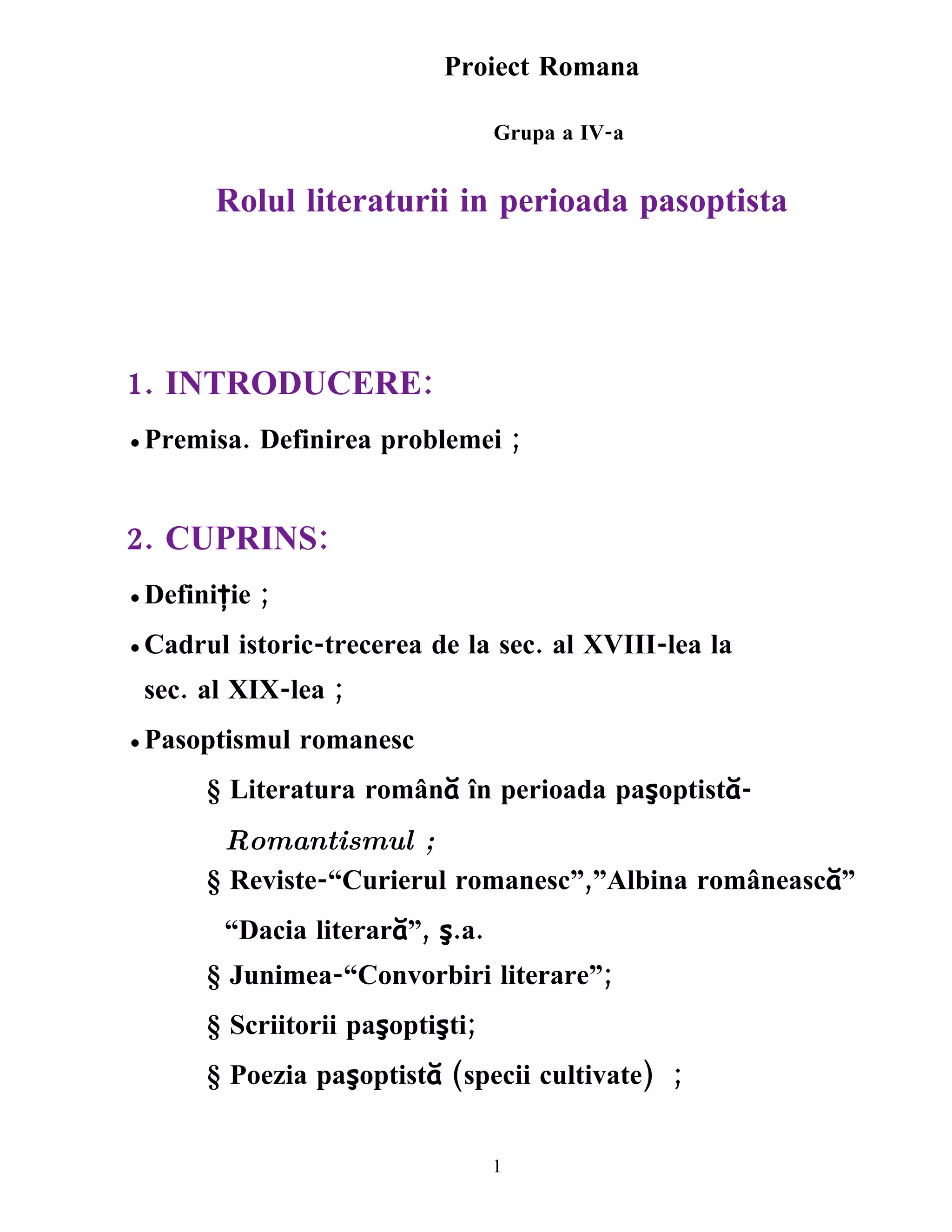 Studiu De Caz Romana 4 Rolul Literaturii In Perioada Pasoptista | DOC