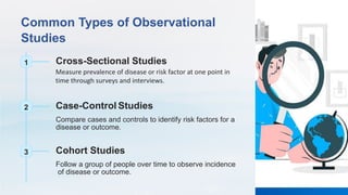 Study design is a specific plan or protocol for the study, which allows ...