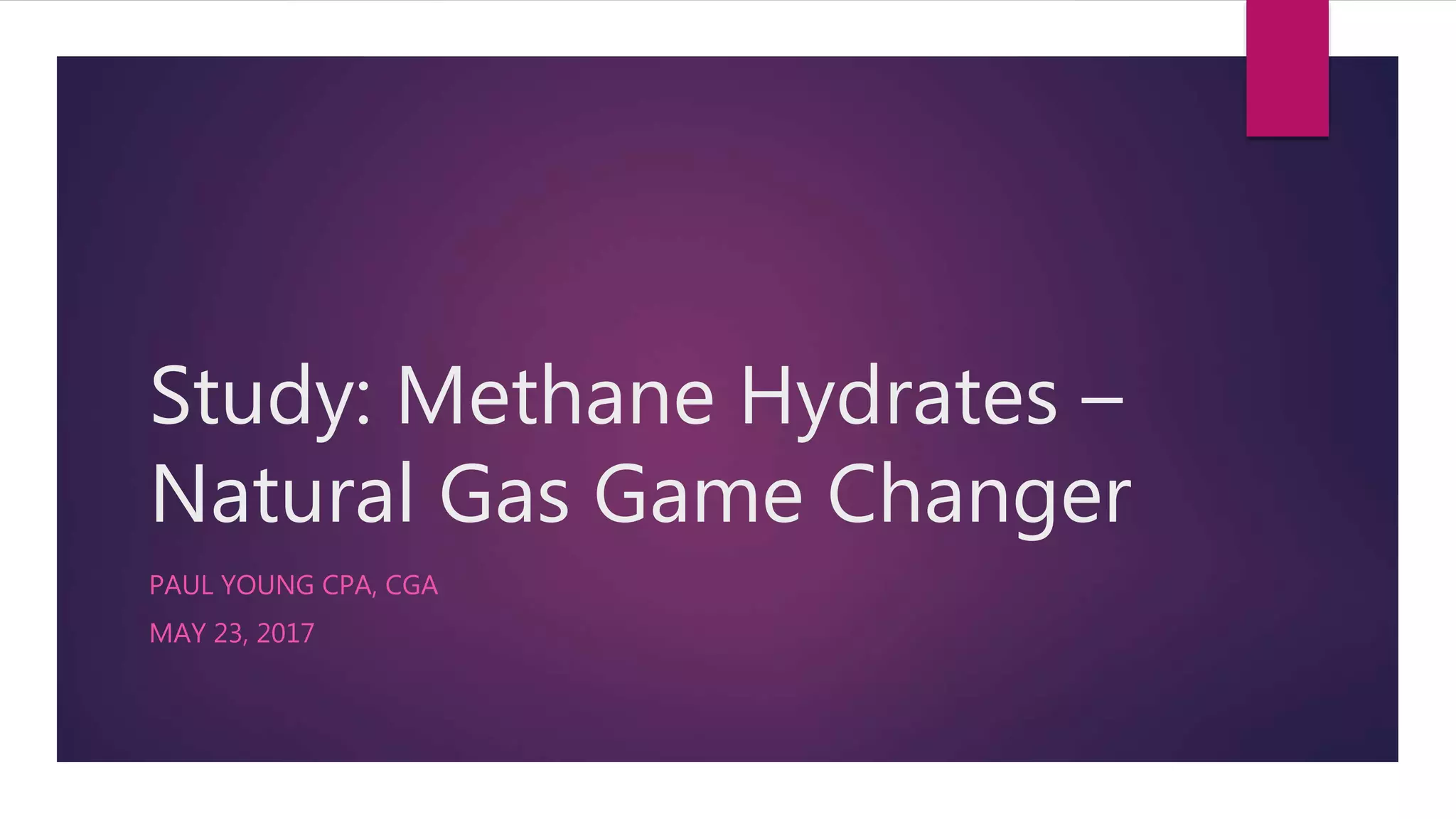 Breakthrough with extraction of natural gas from Methane Hydrates | PPTX
