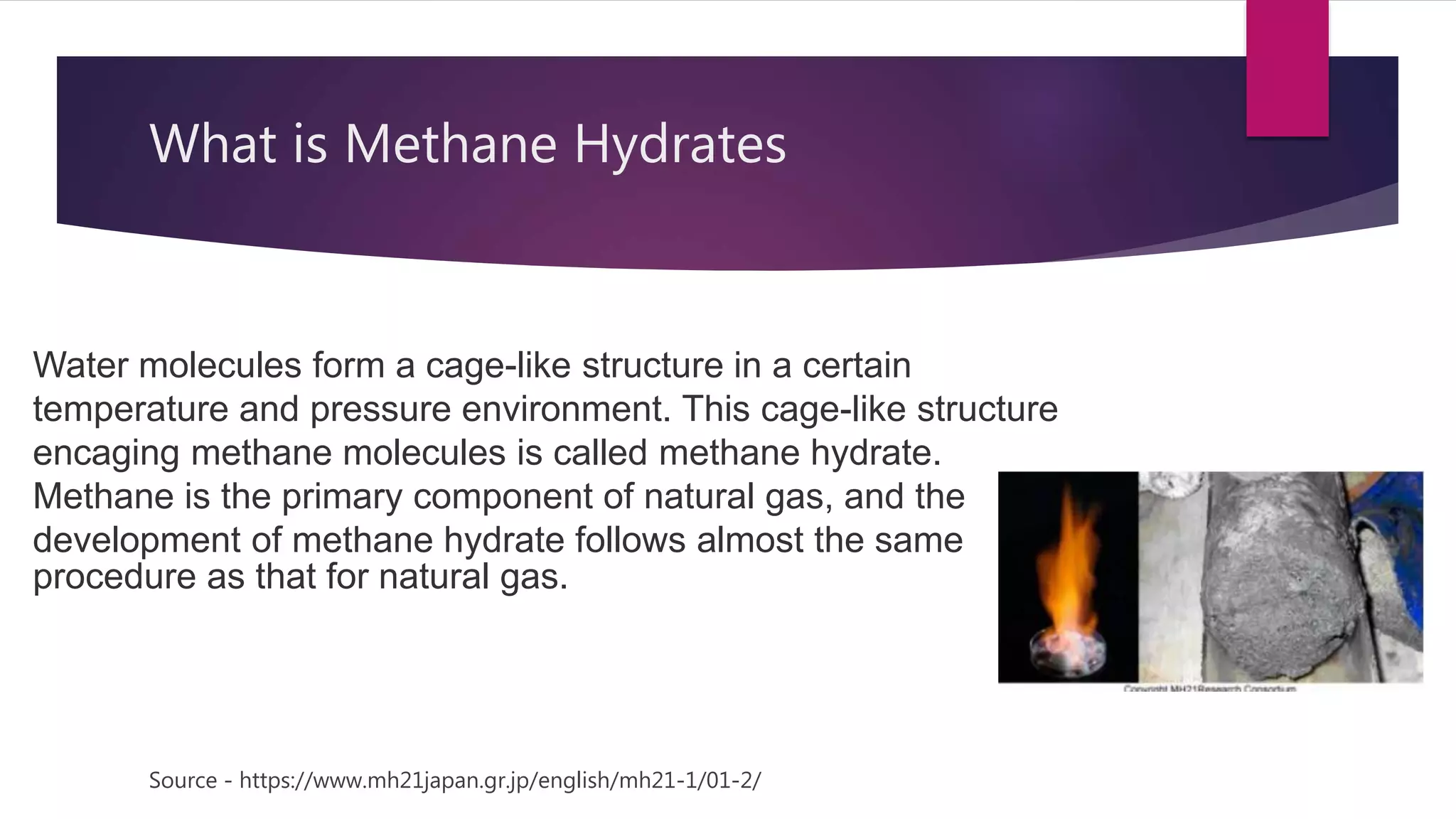 Breakthrough with extraction of natural gas from Methane Hydrates | PPTX