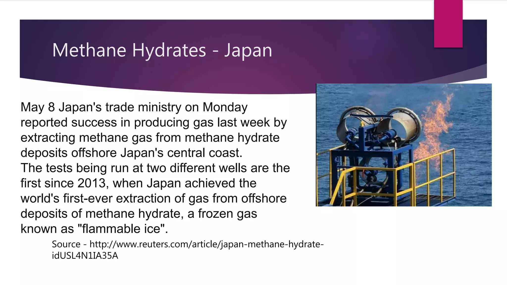 Breakthrough with extraction of natural gas from Methane Hydrates | PPTX