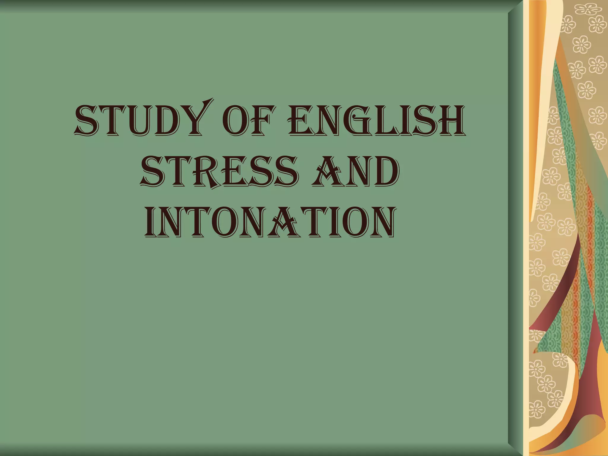 Study Of English Stress And Intonation | PPT