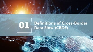 Study on International Cross-Border Data Flow Management and Implications for Developing ...