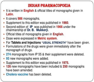 Study about Pharmacoepia (IP, BP, USP) .pptx