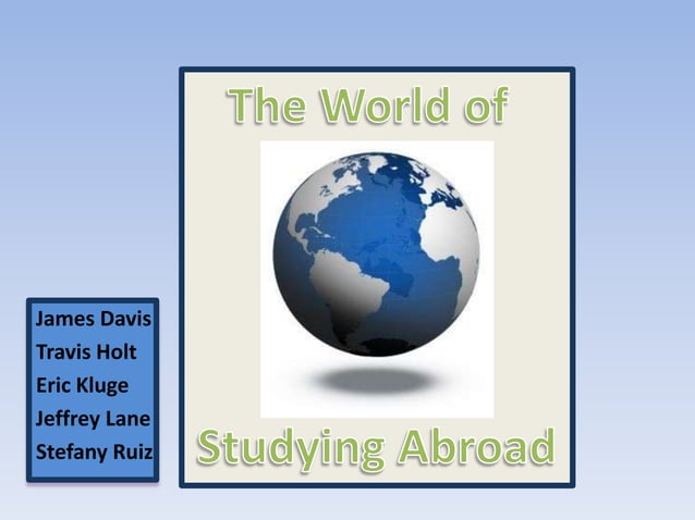 Study Abroad Presentation | PPTX