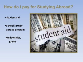 Study Abroad Presentation | PPTX