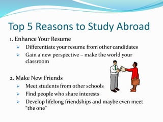 Get Educated: Why You Should Study Abroad | PPTX